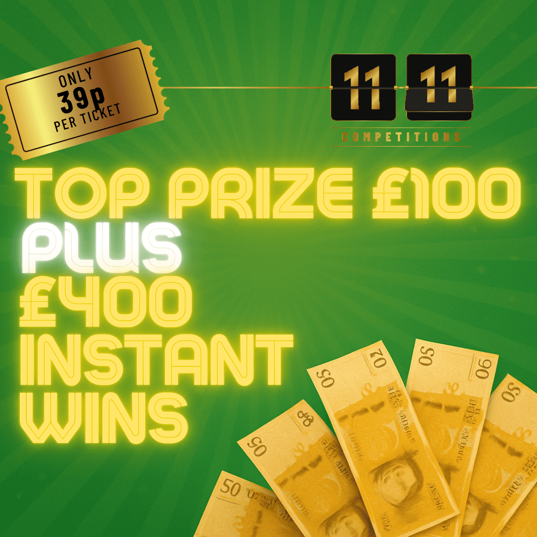 £100 Top Prize PLUS £400 of Instant Wins - 11 Eleven Competitions